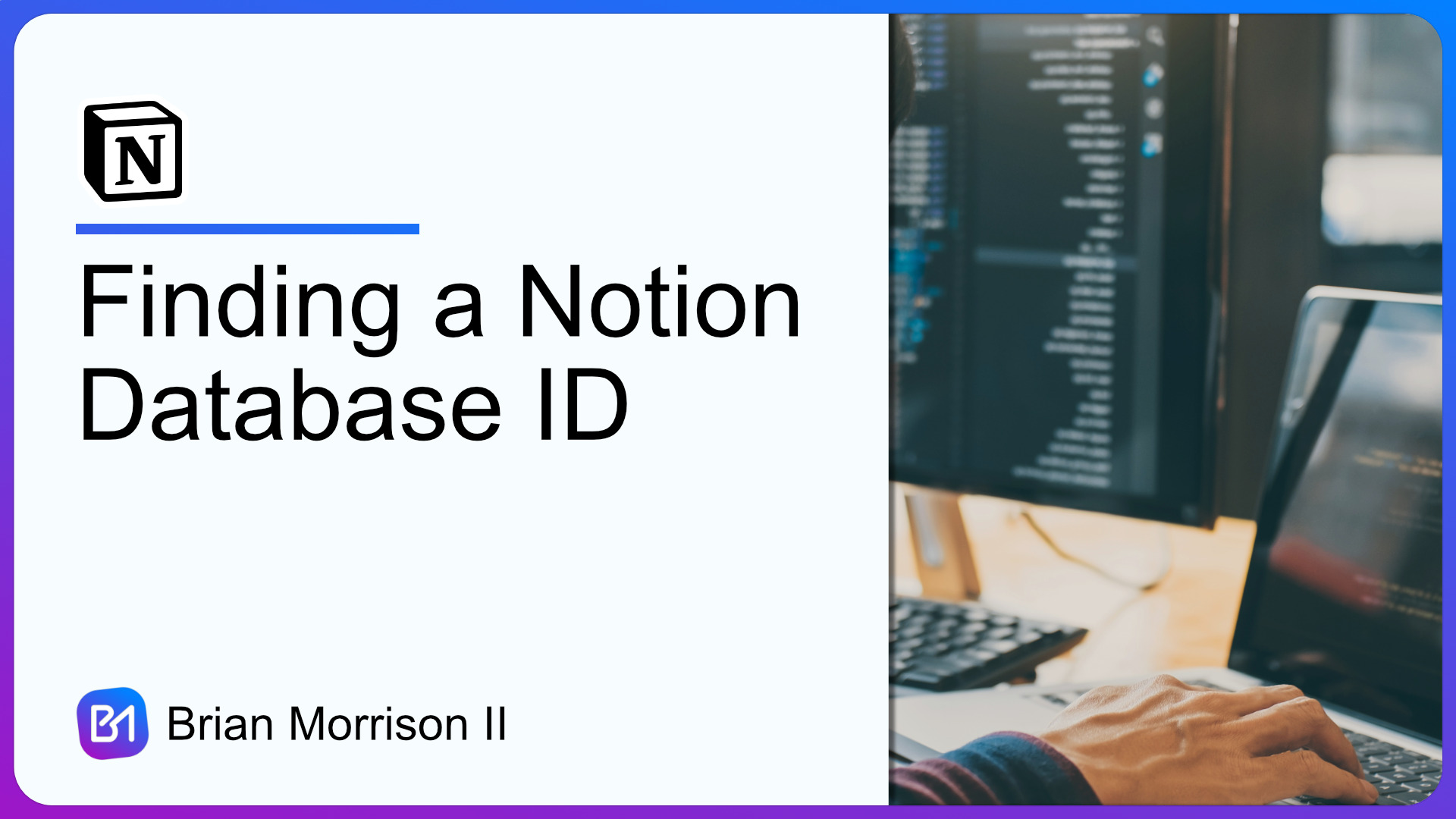 Finding a Notion Database's ID - Brian Morrison II